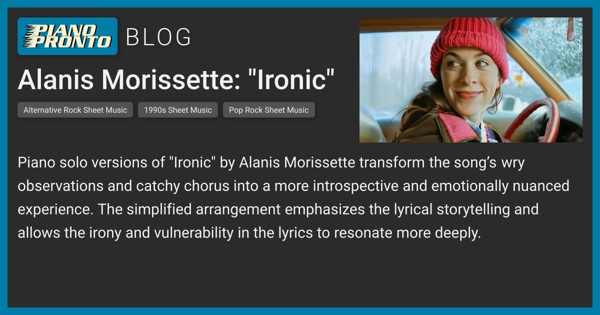 Alanis Morissette: "Ironic" | Piano Pronto Publishing