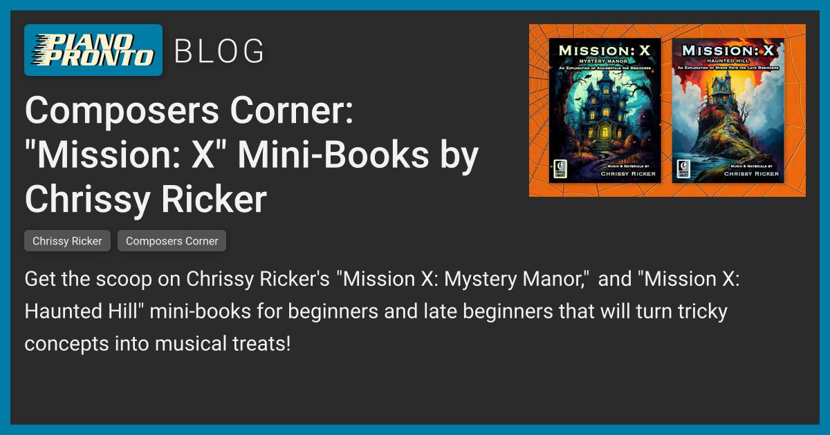 Composers Corner: "Mission: X" Mini-Books by Chrissy Ricker | Piano ...