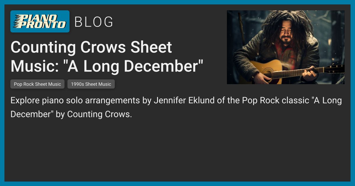 Counting Crows Sheet Music: "A Long December" | Piano Pronto Publishing