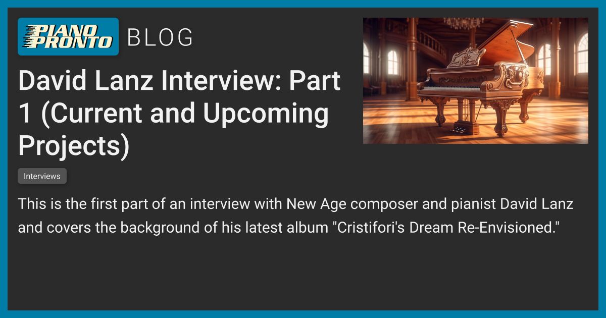 David Lanz Interview: Part 1 (Current and Upcoming Projects) | Piano ...