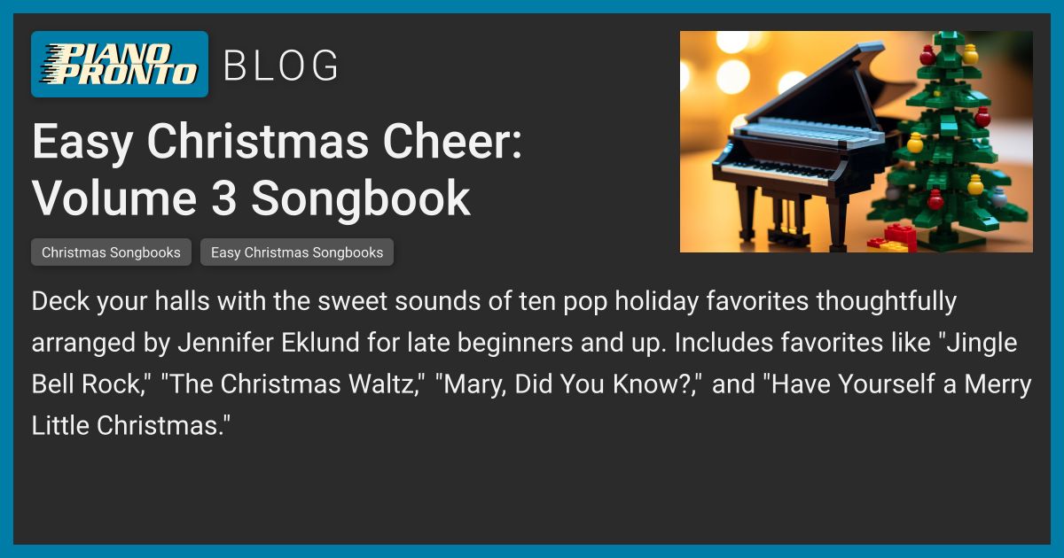 Easy Christmas Cheer: Volume 3 Songbook | Piano Pronto Publishing