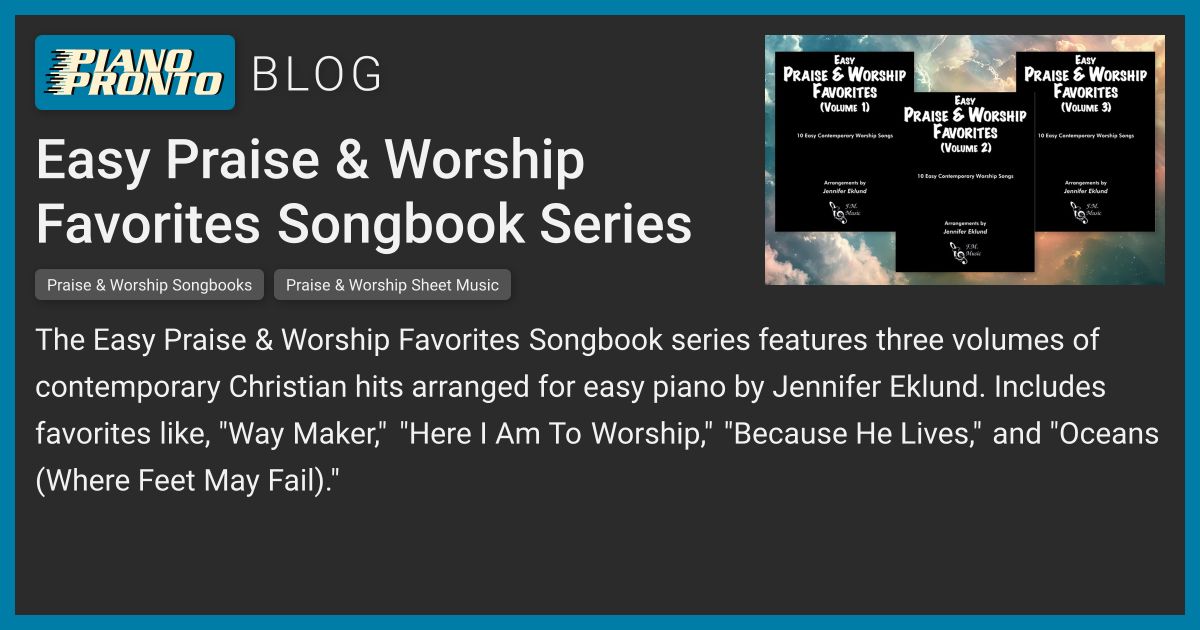 Easy Praise & Worship Favorites Songbook Series | Piano Pronto Publishing