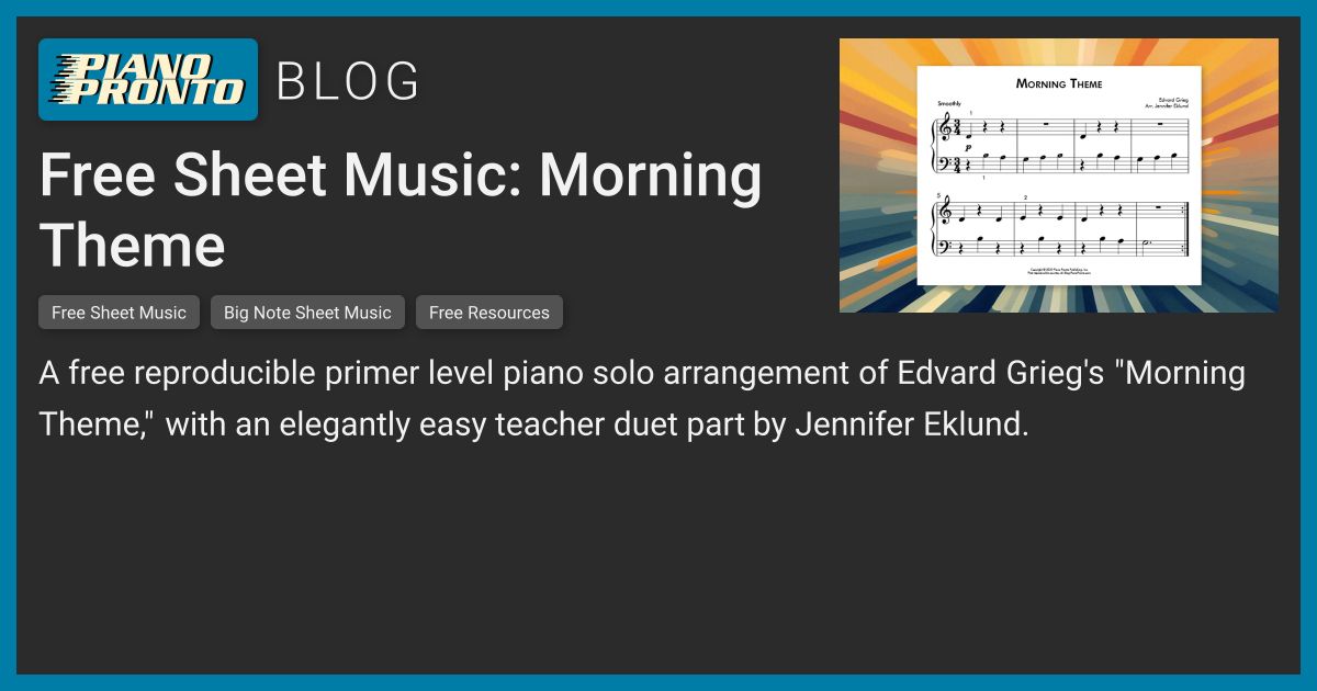 Free Sheet Music: Morning Theme | Piano Pronto Publishing