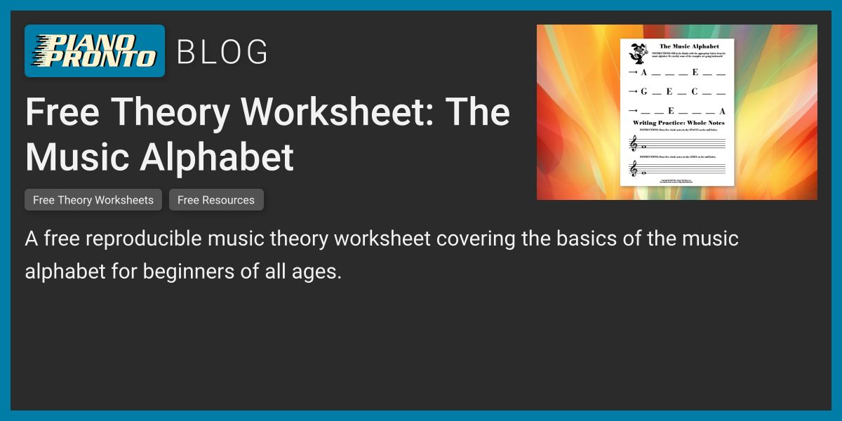 Free Theory Worksheet: The Music Alphabet | Piano Pronto Publishing