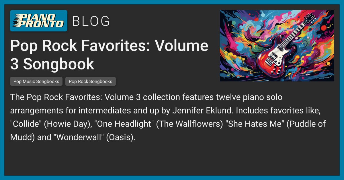 Pop Rock Favorites: Volume 3 Songbook | Piano Pronto Publishing