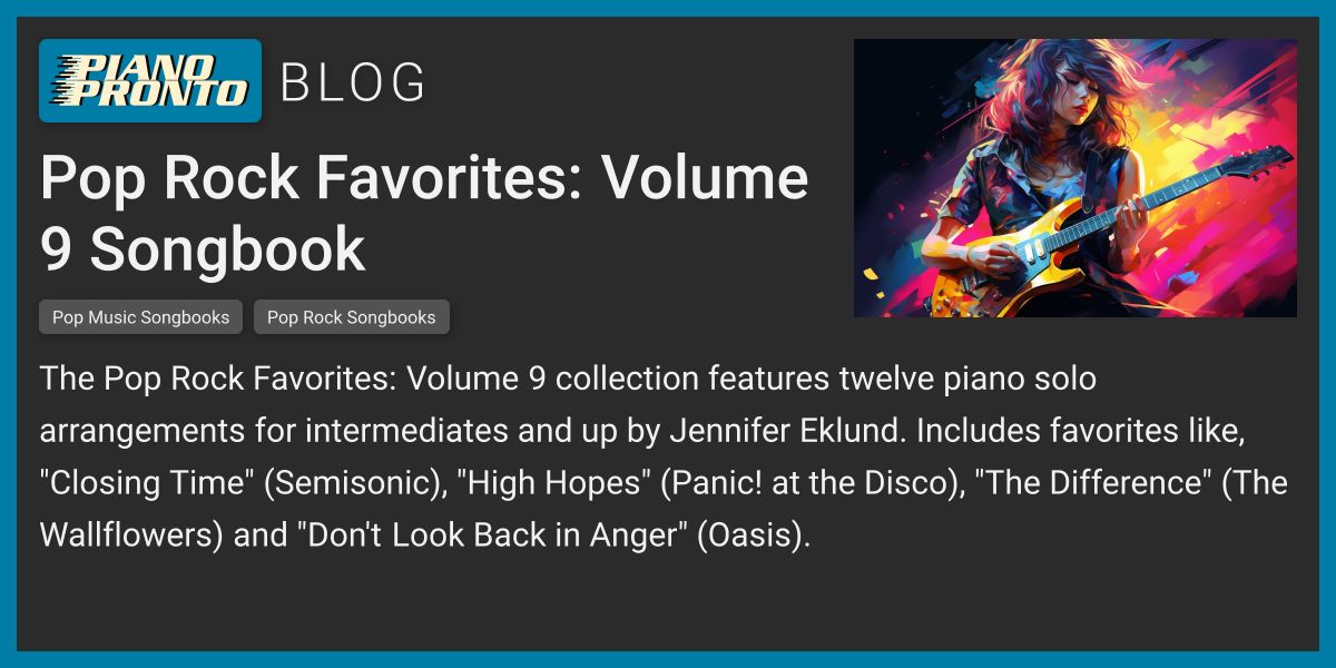 Pop Rock Favorites: Volume 9 Songbook | Piano Pronto Publishing